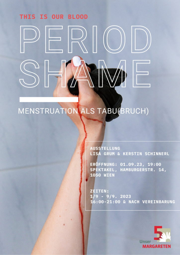 This is our Blood - Period Shame - Spektakel